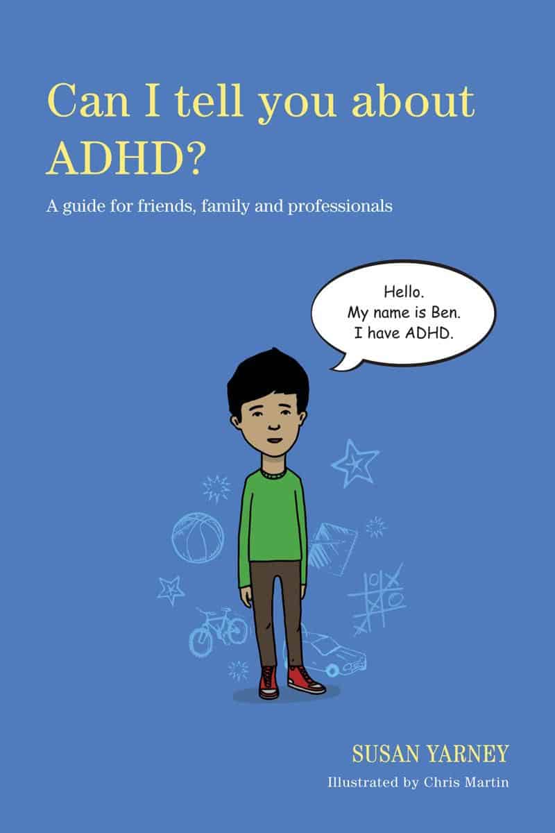 Can I Tell You About ADHD? - Sue Larkey