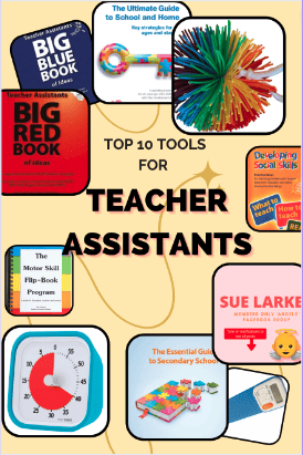 Top 10 Teacher Assistant Resources - Sue Larkey