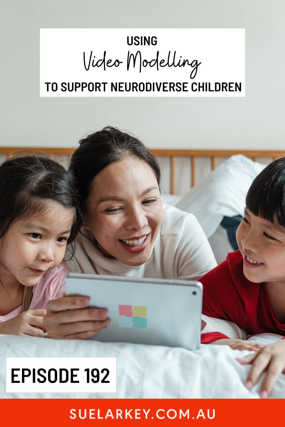 Video Modeling and Neurodiversity - Sue Larkey